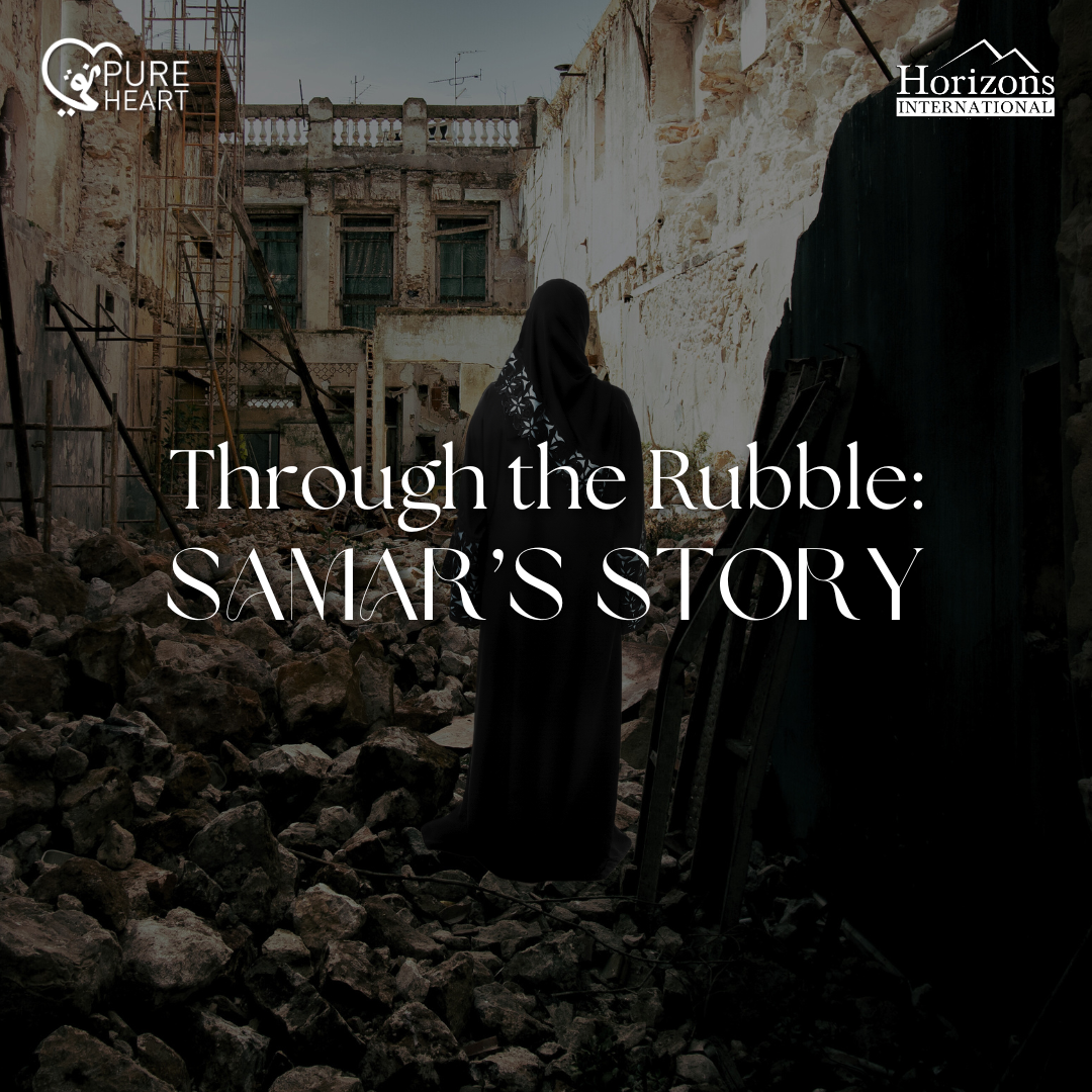 Through the Rubble: Samar's Story